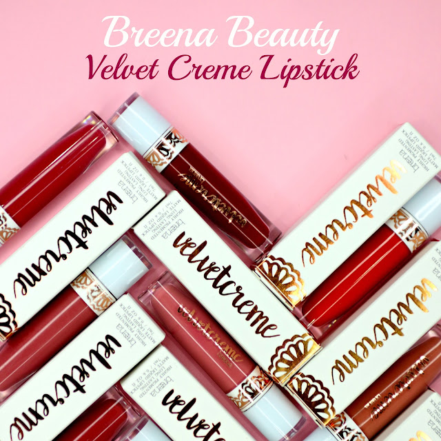Breena Beauty 💄 Velvet Matte Creme Range Review & Swatches — Thinker Belle