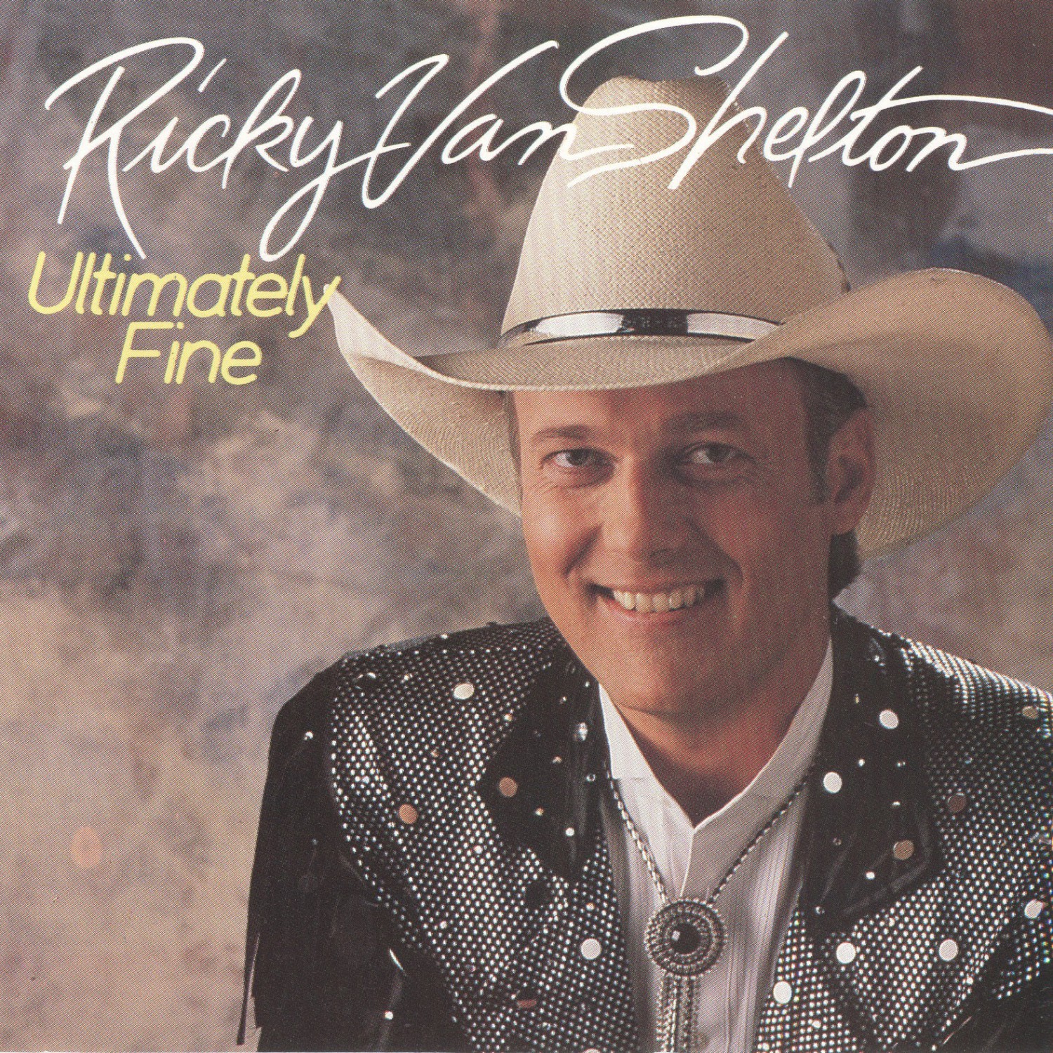 el Rancho: Ultimately Fine - Ricky Van Shelton (1992)
