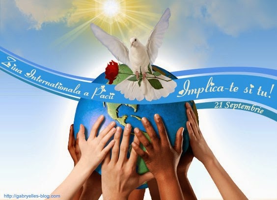 ORA POVEŞTILOR: 21 Septembrie - Ziua Internaţională a Păcii