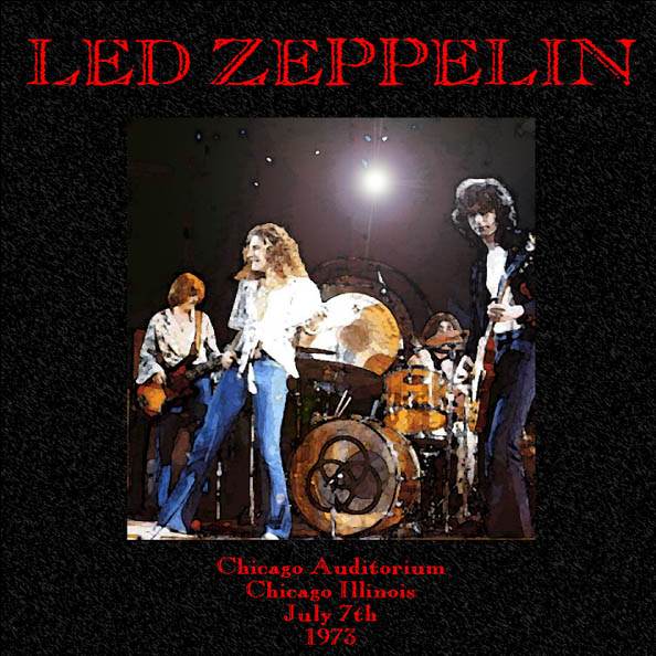 bootleg addiction: Led Zeppelin: Chicago 1973