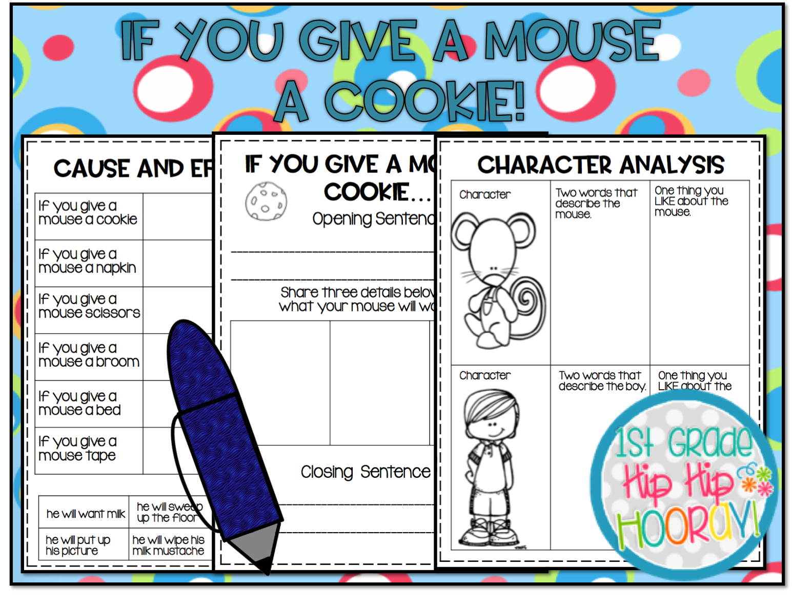 1st Grade Hip Hip Hooray!: If You Give a Mouse a Cookie