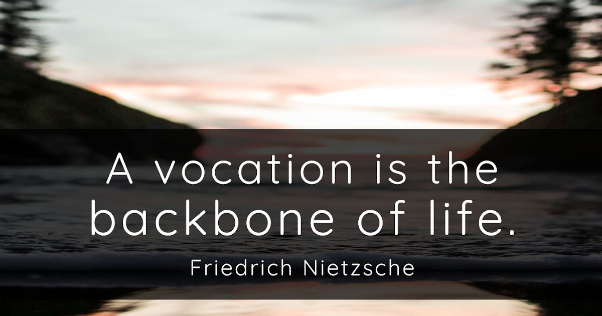 30+ Vocation Quotes - QUOTEISH