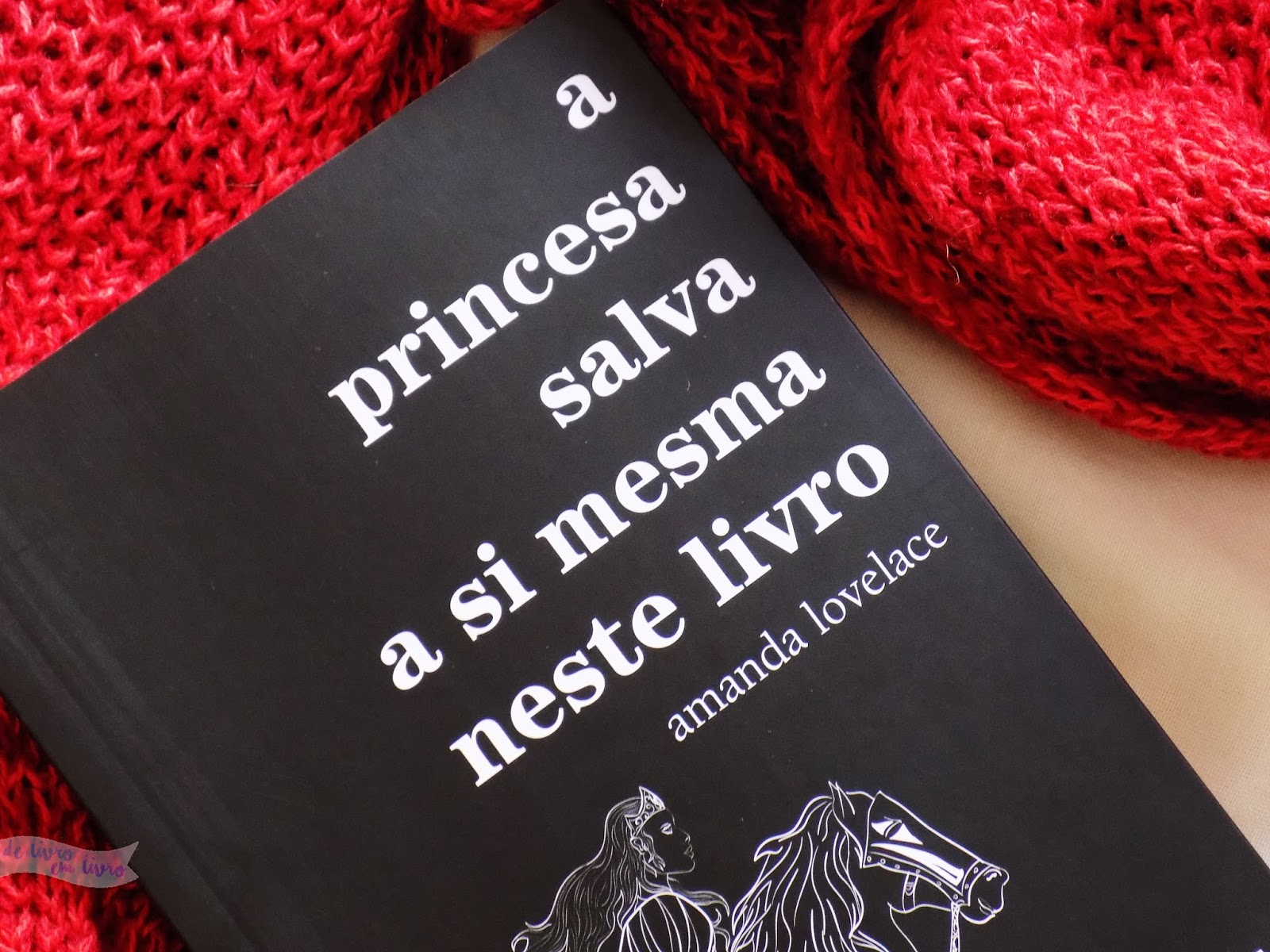 Resenha: A Princesa salva a si mesma neste livro - Amanda Lovelace | De ...