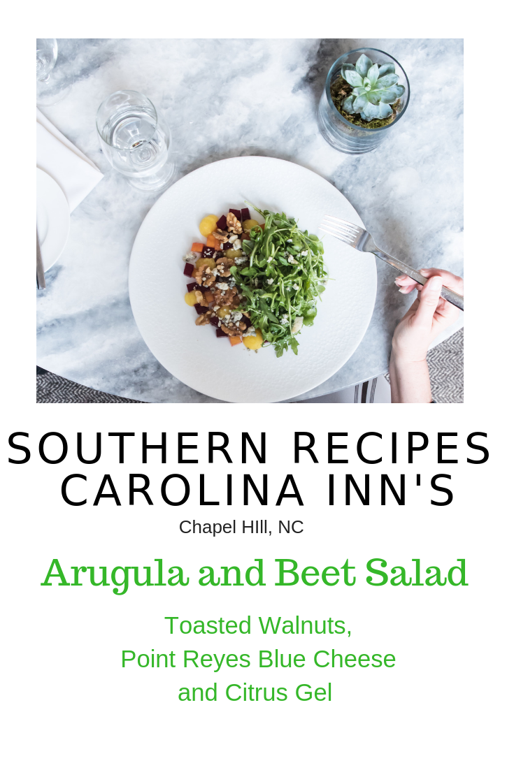Southern Recipes: Enjoy the Carolina Inn's Arugula and Beet Salad at ...