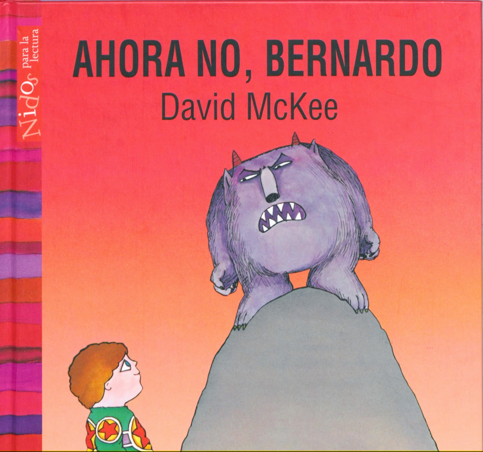 Noches de cuento: Ahora no, Bernardo. David McKee