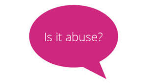 We Need To Know What Abuse Is