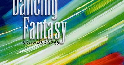 Dancing Fantasy: Soundscapes