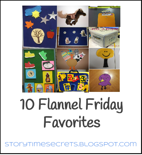 Story Time Secrets: 10 Flannel Friday Favorites
