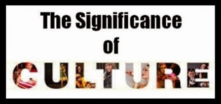 Thoughts to Promote Positive Action...: The Significance of Culture