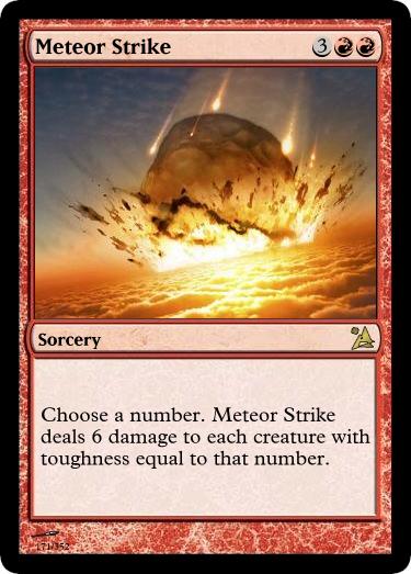 MadOlaf's Magic Cards: Card of the Day - Meteor Strike