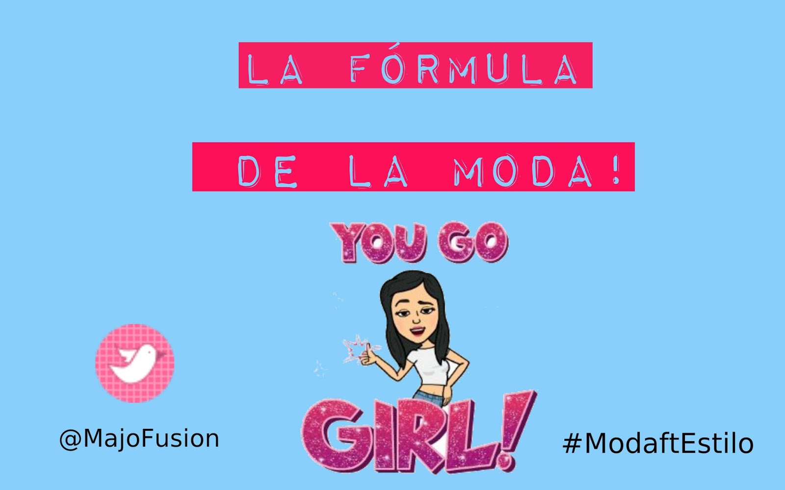 La Fórmula de la Moda - ModaftEstilo
