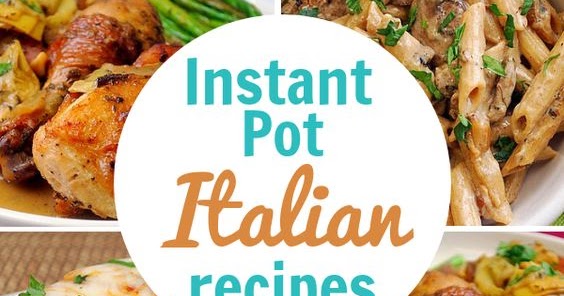 Instant Pot: Our Favorite Italian Recipes! - What's Cookin, Chicago
