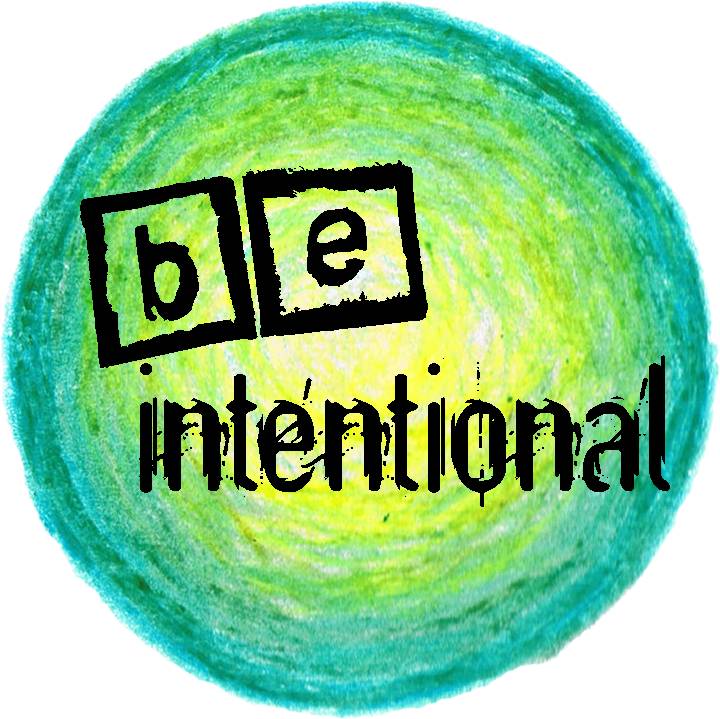 Devastating Beauty: Be Intentional