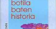 Istoriolari: Botila baten historia