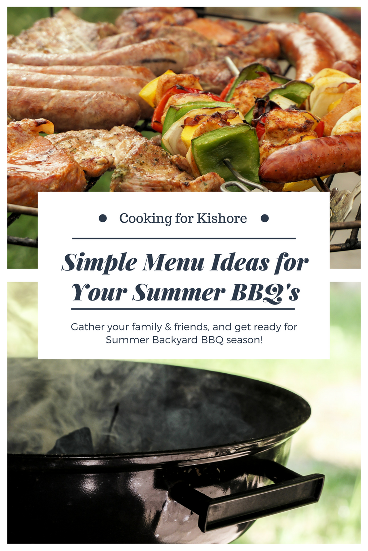 Simple Menu Ideas for your Summer BBQ's