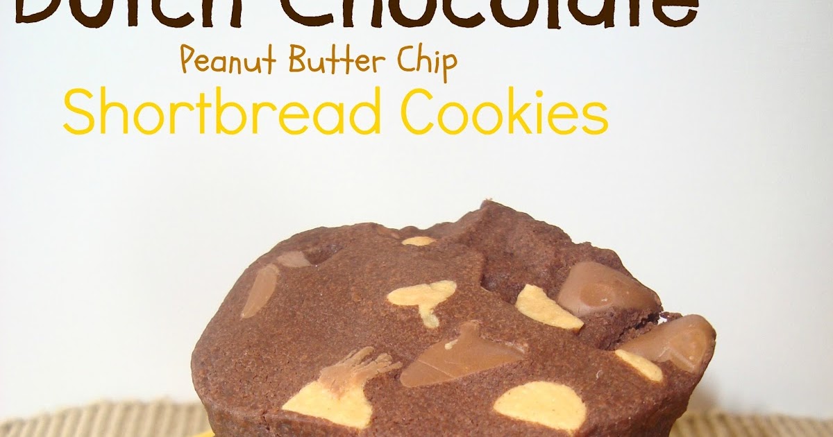 Dutch Chocolate Peanut Butter Chip Shortbread ~ Dip it in Chocolate