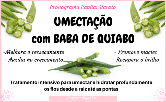 UMECTAÇÃO COM BABA DE QUIABO | HIDRATAÇÃO UMECTANTE PARA O CABELO ...