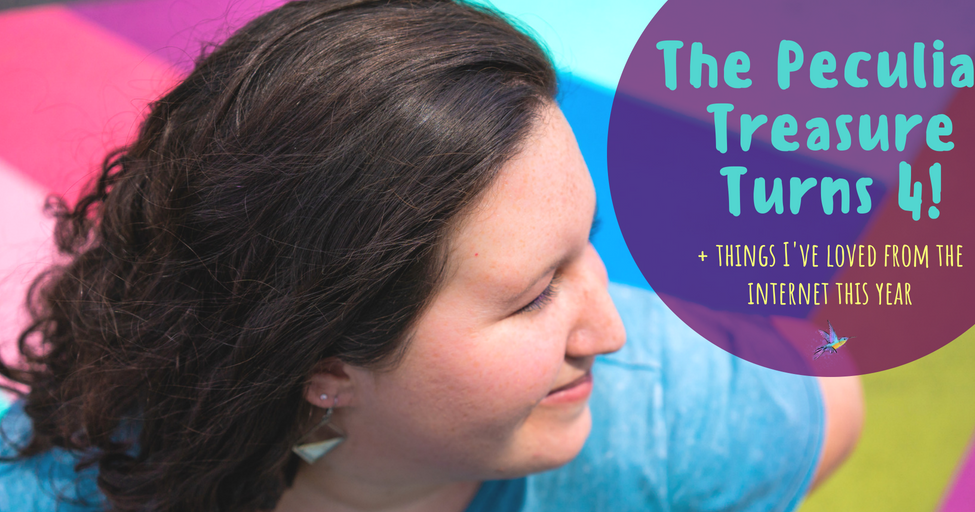 The Peculiar Treasure: The Peculiar Treasure Turns 4 + Things I've ...