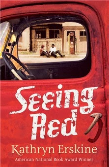 THE 3 R's - READING, 'RITING, & RESEARCH: SEEING RED by Kathryn Erskine