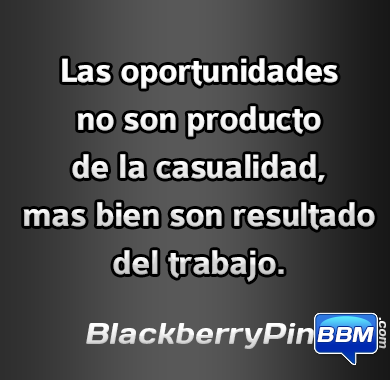 Las oportunidades... Imagen con frase para el pin blackberry | Imagen ...