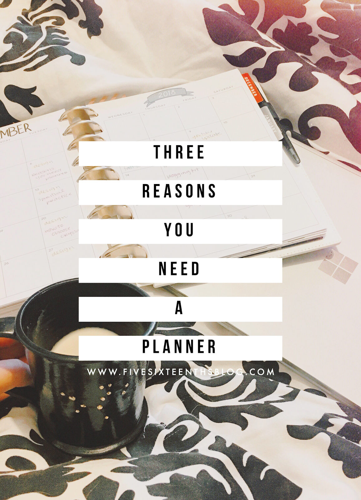 Five Sixteenths Blog 3 Reasons Why You Need a Planner You Don t Even Five Sixteenths Blog 3 Reasons Why You Need a Planner You Don t Even