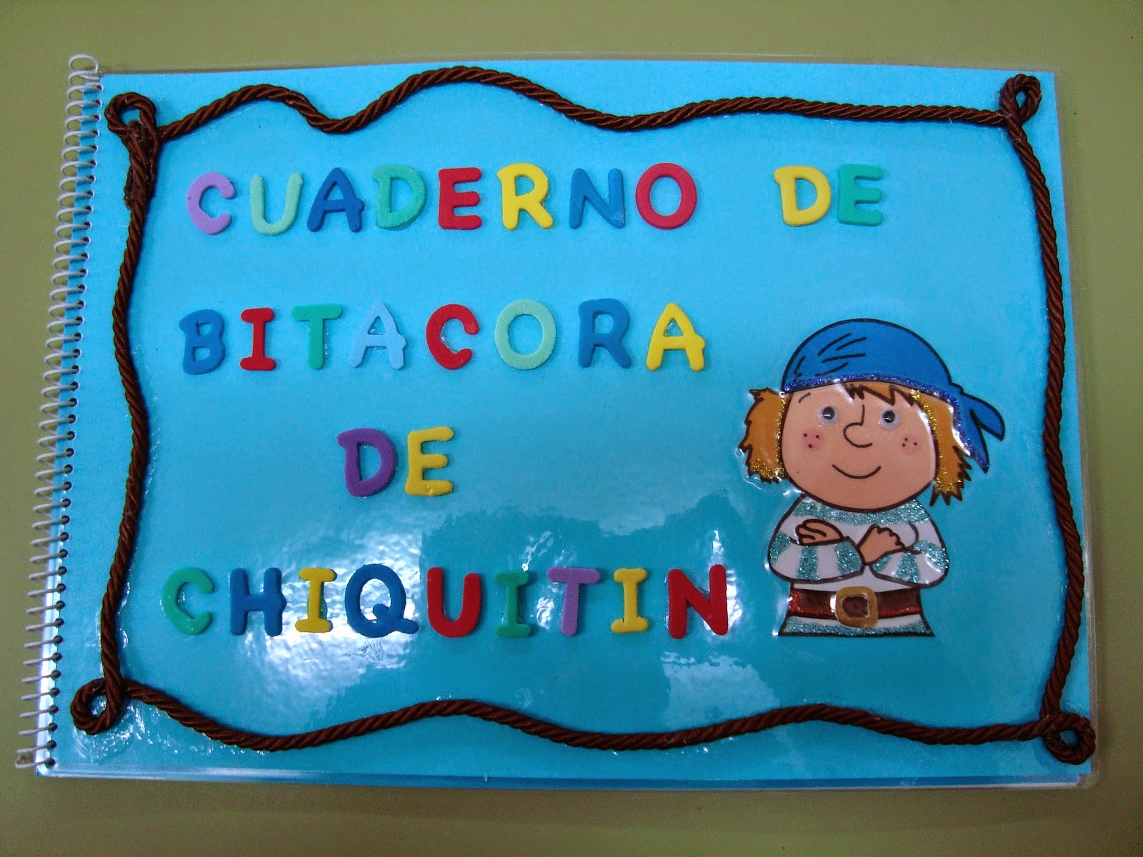 Plastificando ilusiones: Cuaderno de bitácora de Chiquitín