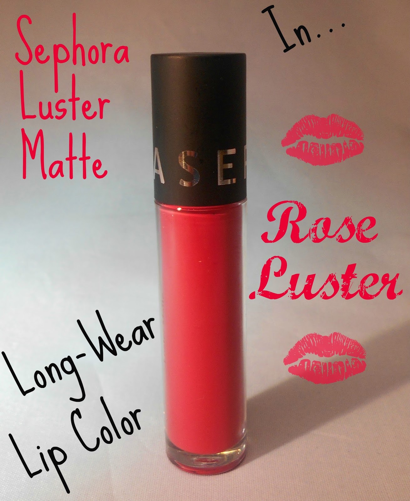 Makeup, Fashion & Royalty: Review: Sephora Luster Matte Long-Wear Lip ...