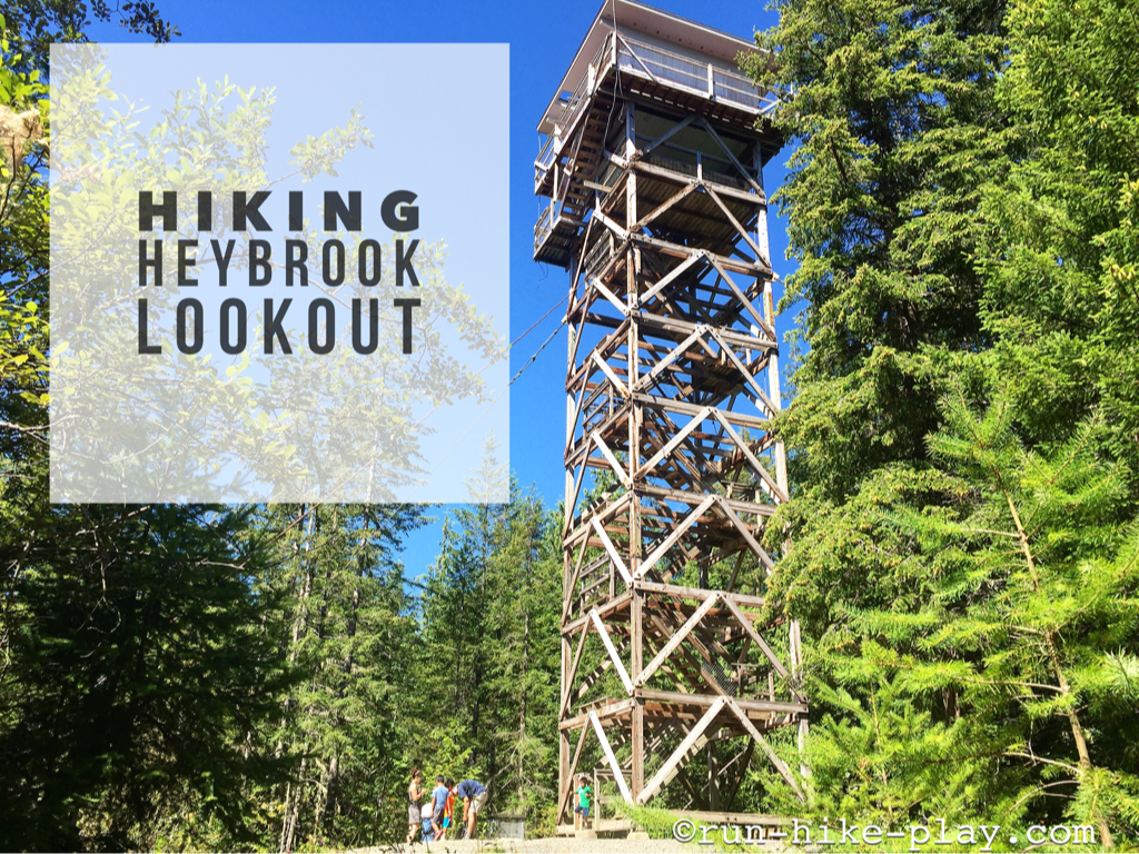 Run-Hike-Play: Hiking Heybrook Lookout with the Fam 8/16/16