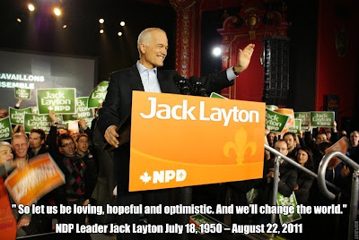 Robin Edgar: NDP Leader Jack Layton Famous Last Words