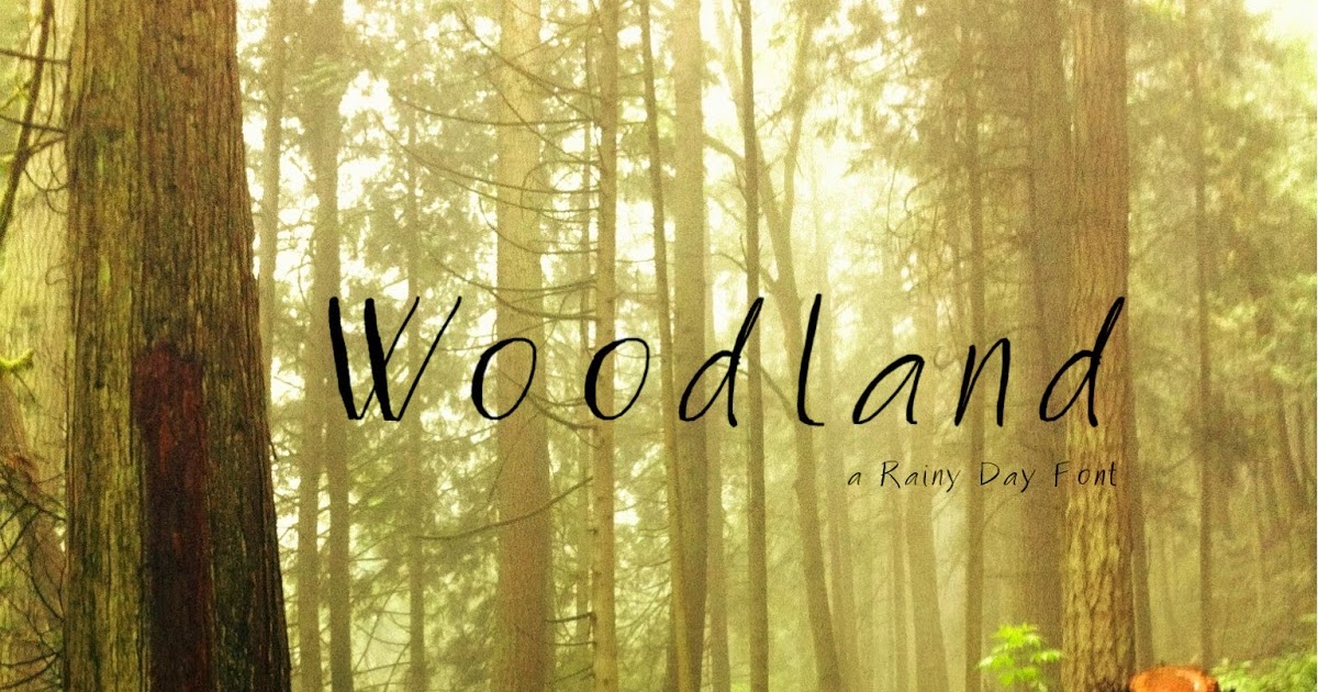 Font: Woodland | Rainy Day Fonts