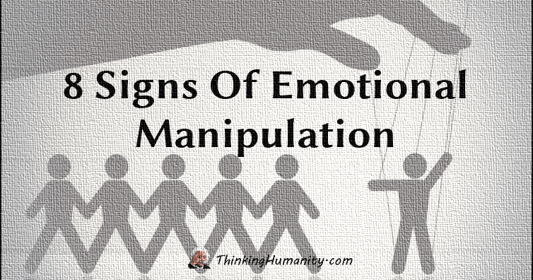 8 Signs Of Emotional Manipulation