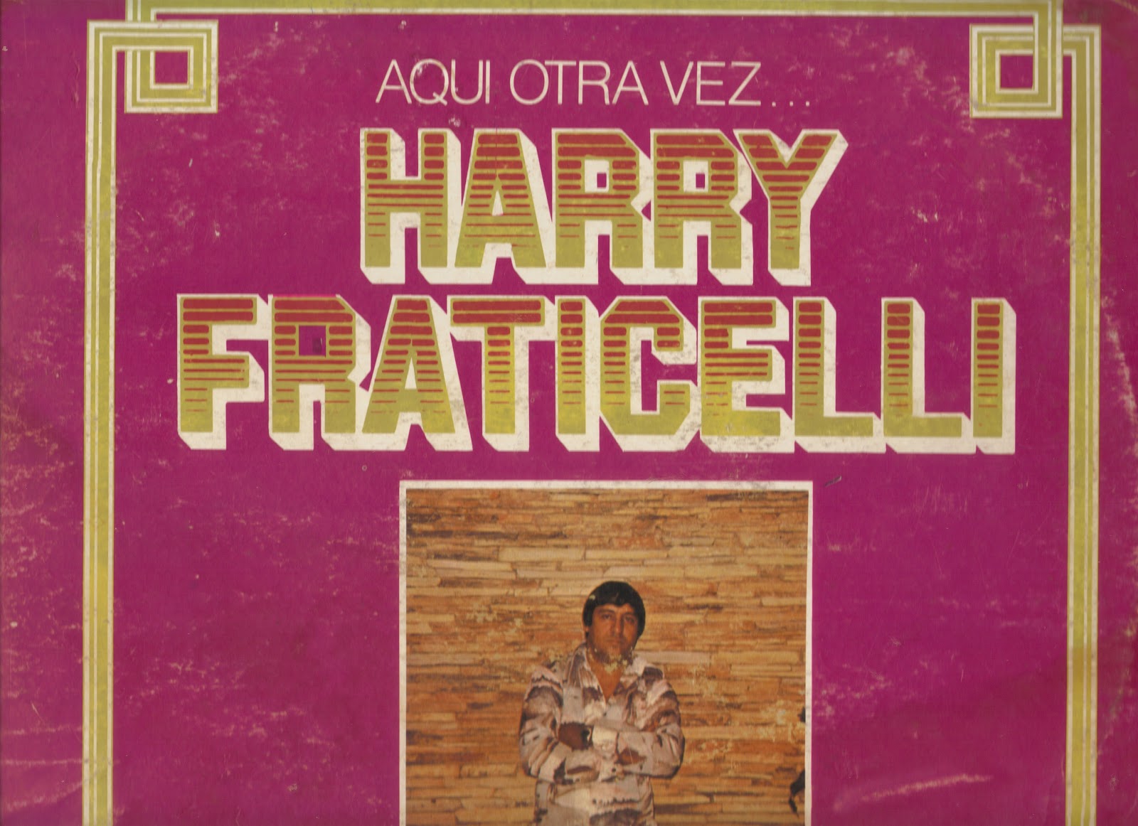 Harry Fraticelli: Harry Fraticelli - Biografía Artística