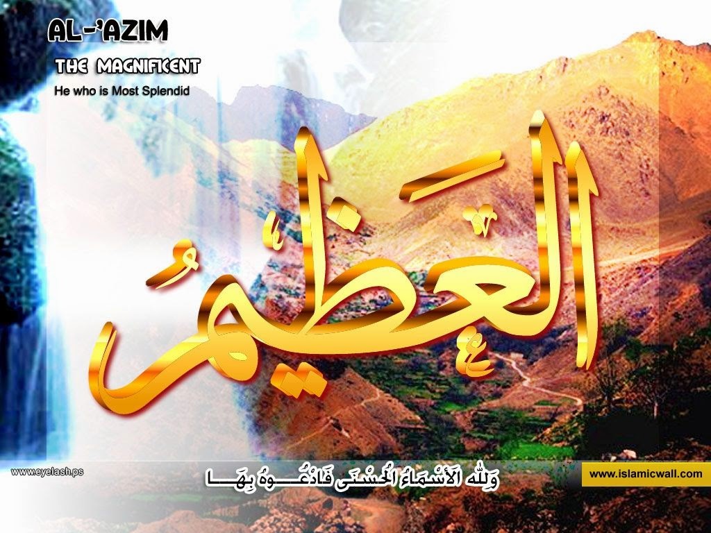miskani : Fadhilat Asma’ul Husna – Al ‘Azim