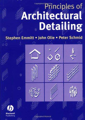 Principles of Architectural Detailing - All in one ARCHITECTURE