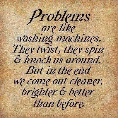 1...2...Ready.Say...'Walis'!!!: Friday Quotes: Problems Are Like ...