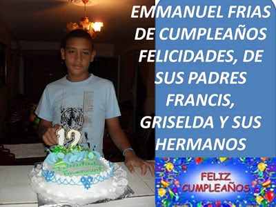 Prensa Libre Nagua: EMMANUEL FRIAS CUMPLEAÑOS..!FELICIDADES!