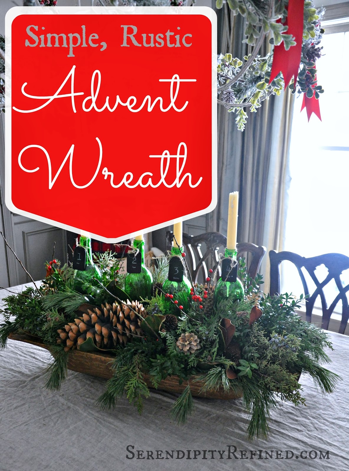 Serendipity Refined Blog: Simple, Rustic Advent Wreath