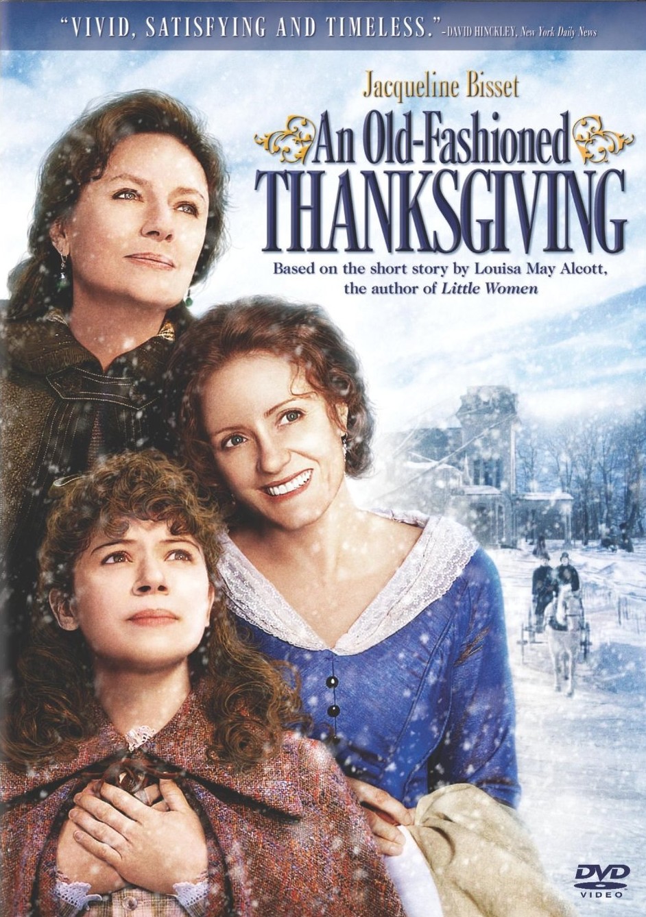 Louisa May Alcott: An Old-Fashioned Thanksgiving