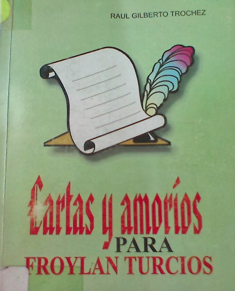 LITERATOS HONDUREÑOS : Froylan Turcios