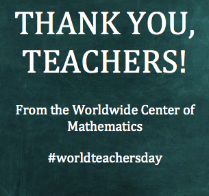 The Center of Math Blog: Celebrating World Teachers' Day!