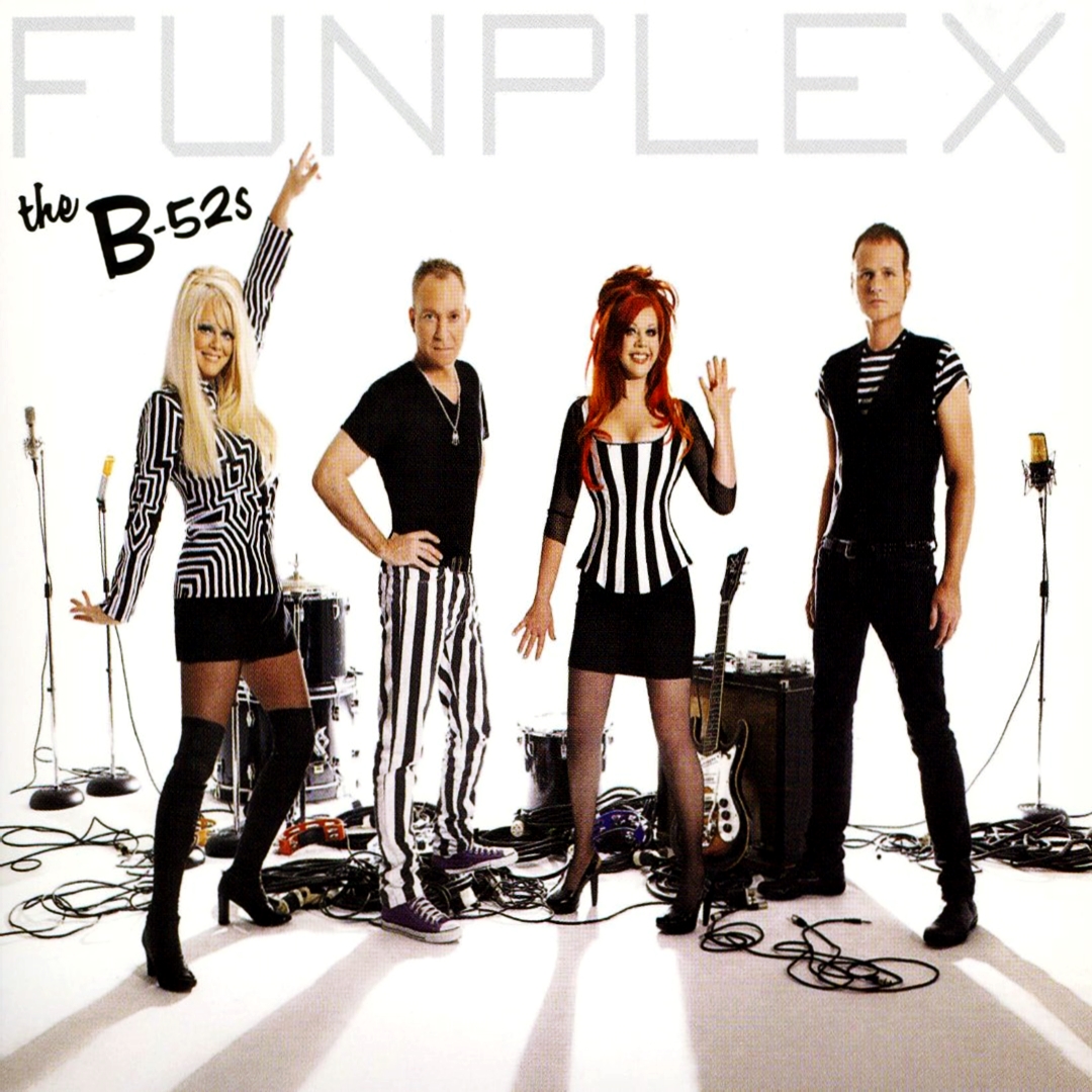 The B-52's - Funplex (2008) ~ Mediasurfer.ch