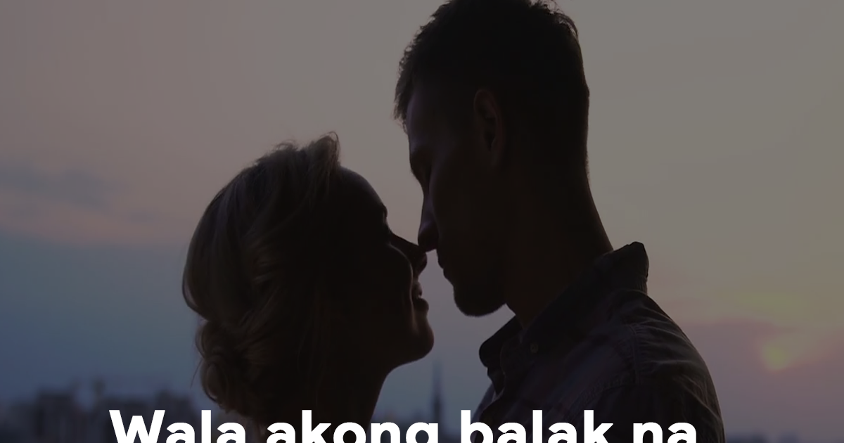 Wala akong balak na - Tagalog Love Quotes