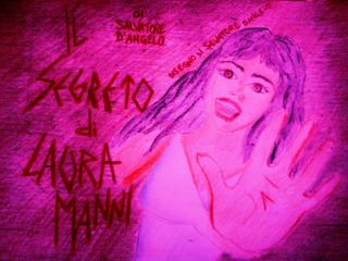 angeli conleali: IL GIALLO: "IL SEGRETO DI LAURA MANNI"
