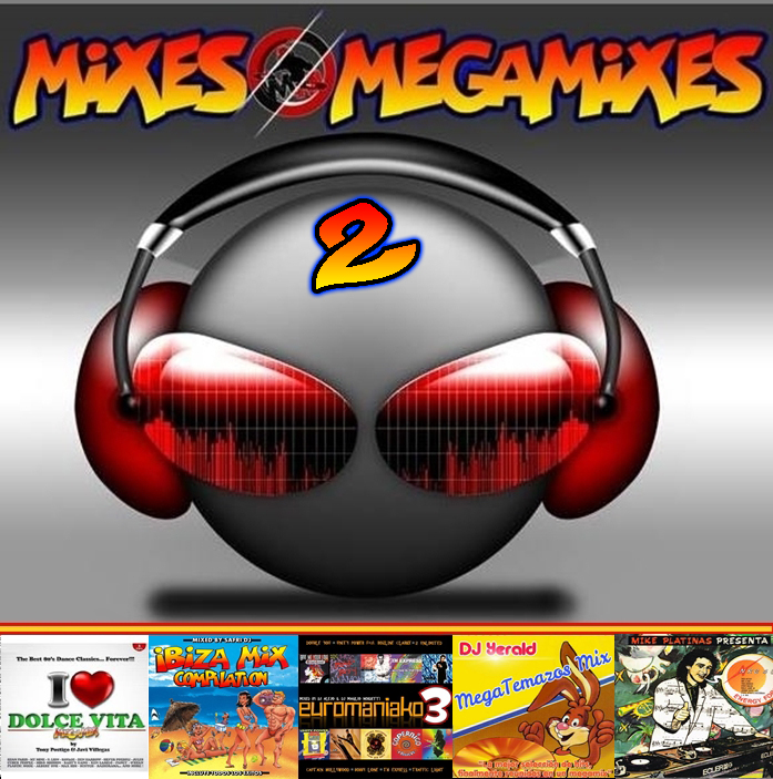 MIXES Y MEGAMIXES: MIXES Y MEGAMIXES 2
