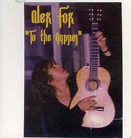 [Latin/Flamenco Guitar] Alex Fox - To The Gypsies (1994) [FLAC]