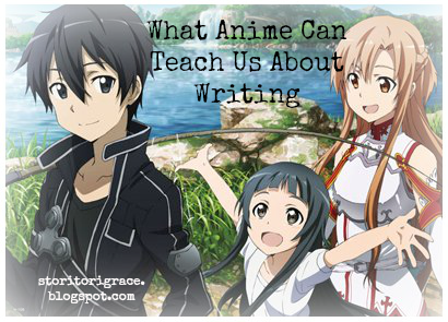 Wanderer's Pen: What Anime Can Teach Us About Writing