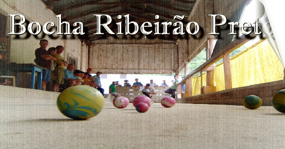Bocha Ribeirão Preto: História do Bocha