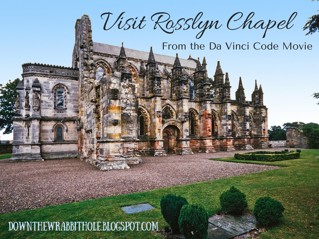Down the Wrabbit Hole - The Travel Bucket List: Visit Rosslyn Chapel ...