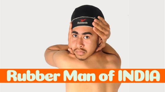 Jaspreet Singh Kalra The Rubber Man of INDIA