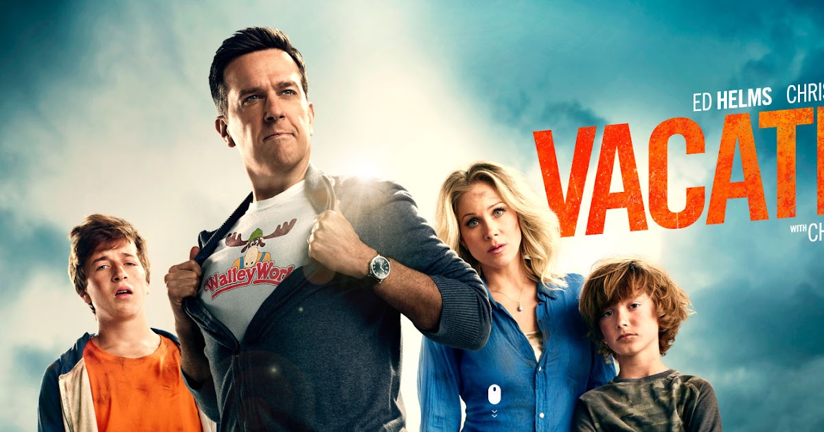 The Final Cut Movie Blog!: Movie Review: Vacation (2015)